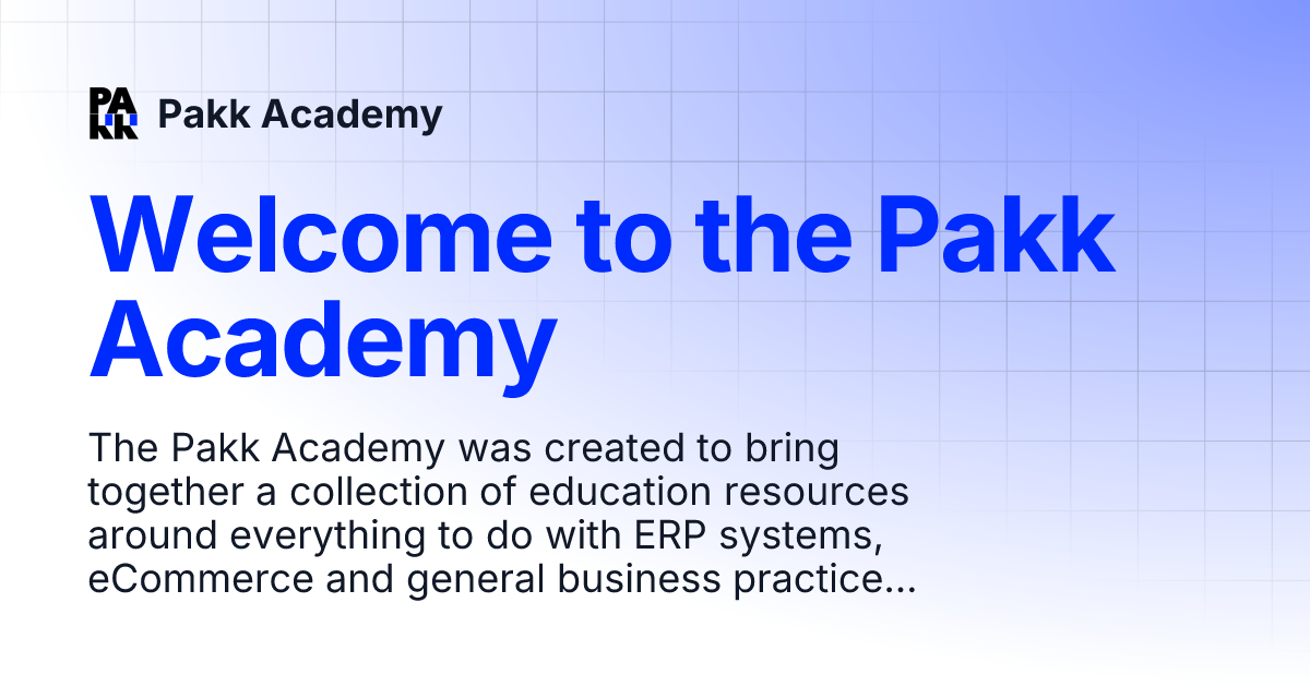 Welcome to the Pakk Academy | Pakk Academy